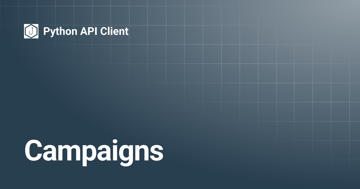 Campaigns | Python API Client