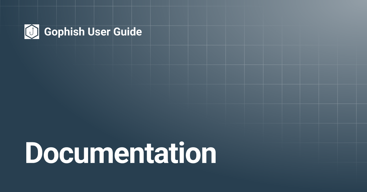 Documentation | Gophish User Guide